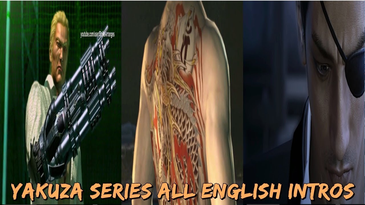 Yakuza series all English Intros (2006 - 2017) - YouTube