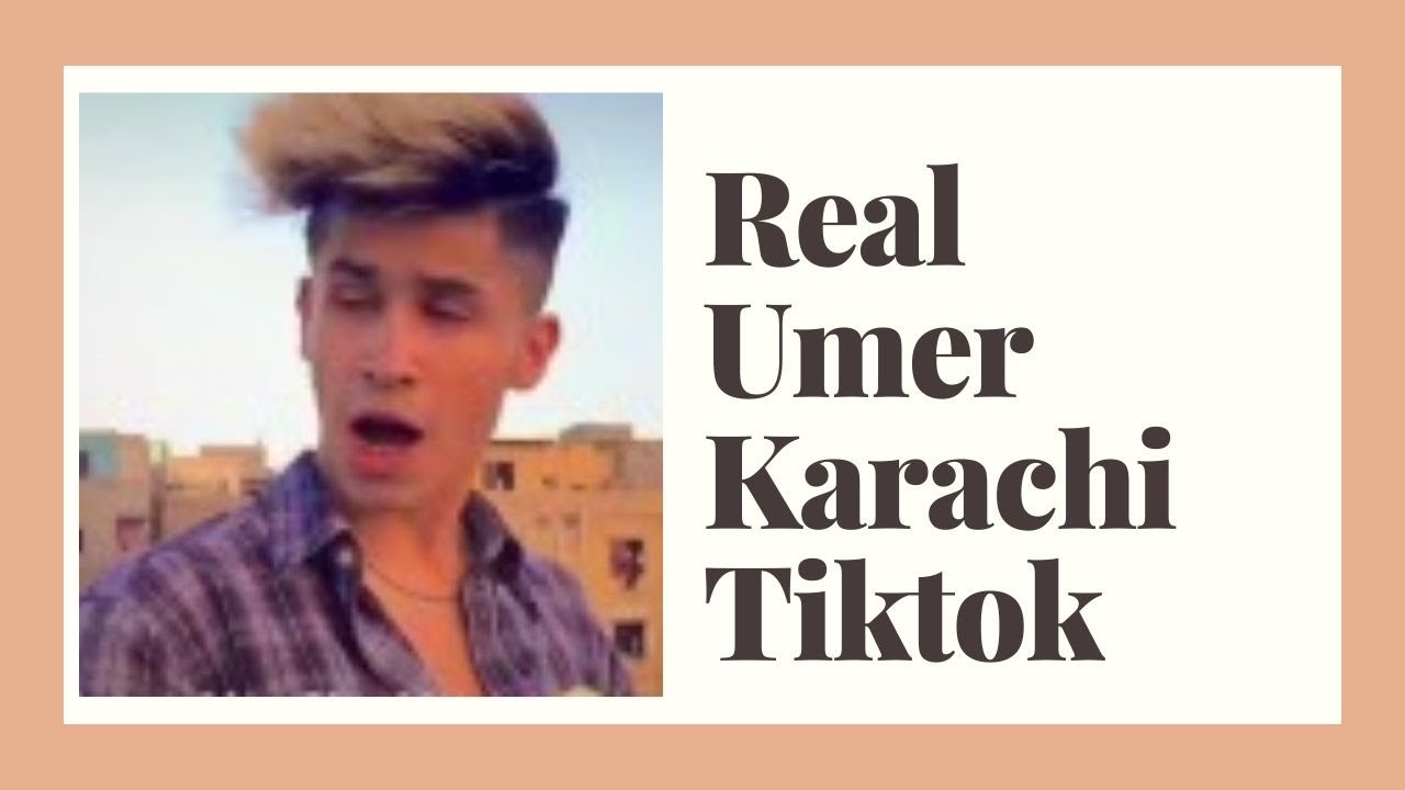New Tiktok of Real Umer Karachi | Part 1 - YouTube