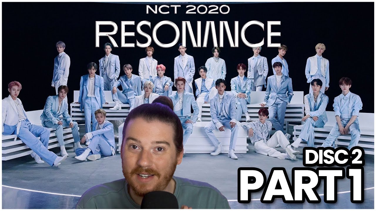 NCT 2020 RESONANCE [DISC 2 - PART 1] | REACTION [ALBUM OF THE WEEK ...