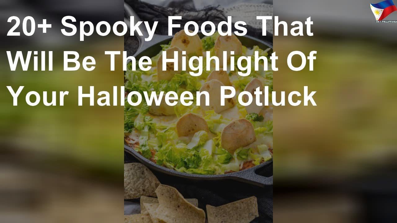 20+ spooky foods that will be the highlight of you halloween potluck ...