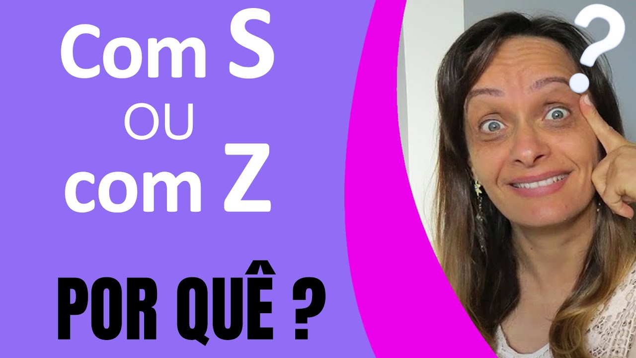 Como Saber Quando Usar S Ou Z - FDPLEARN