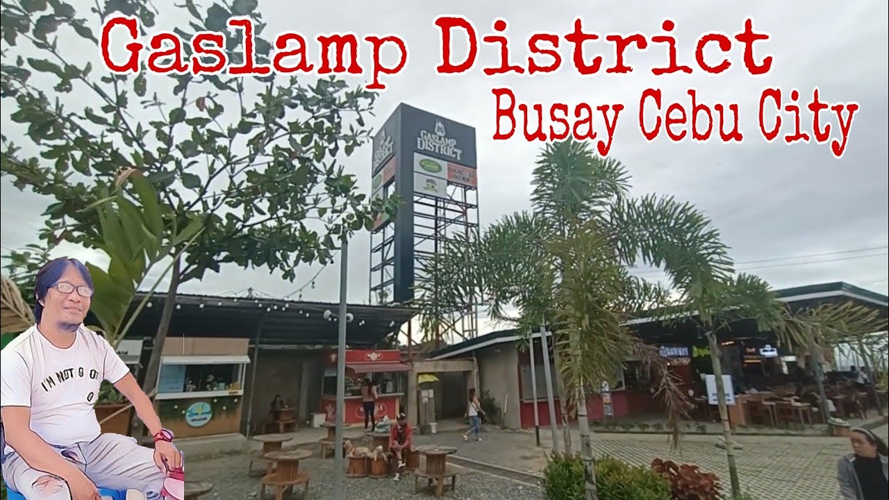 Gaslamp District @Busaycebucity - YouTube