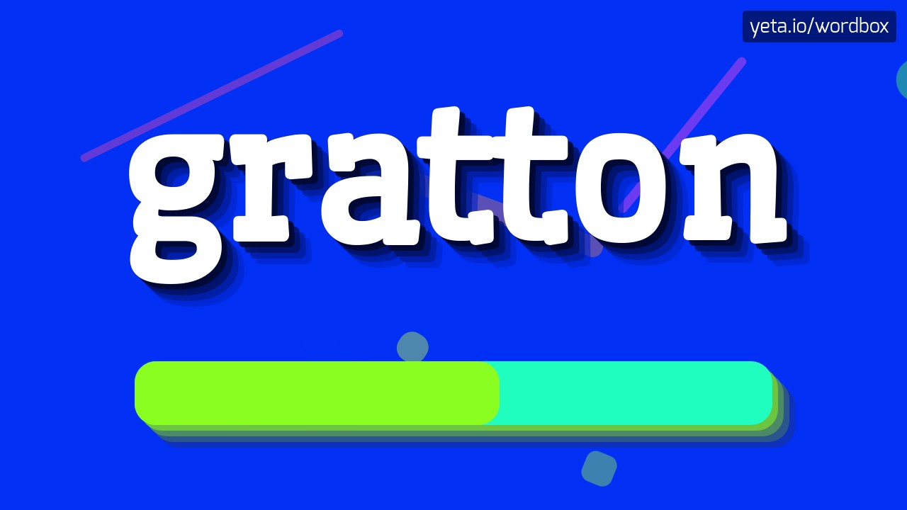 GRATTON - HOW TO PRONOUNCE IT!? - YouTube