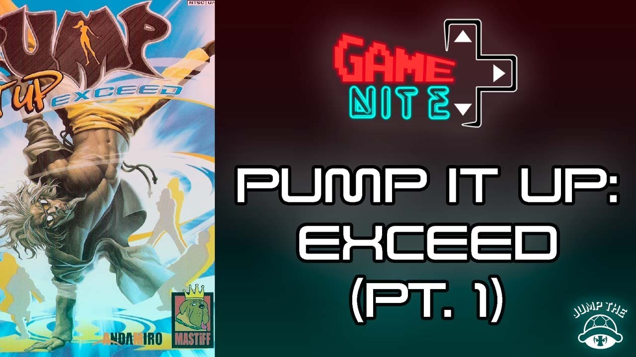 Pump It Up Exceed (PS2) [Pt.1] | Game Nite - YouTube