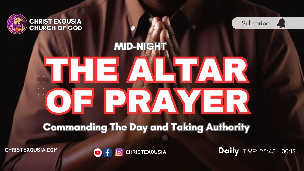 MIDNIGHT ALTAR OF PRAYER COMMANDING THE DAY - YouTube