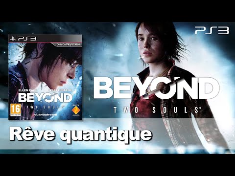 [Retour sur] Beyond: Two souls (PS3)