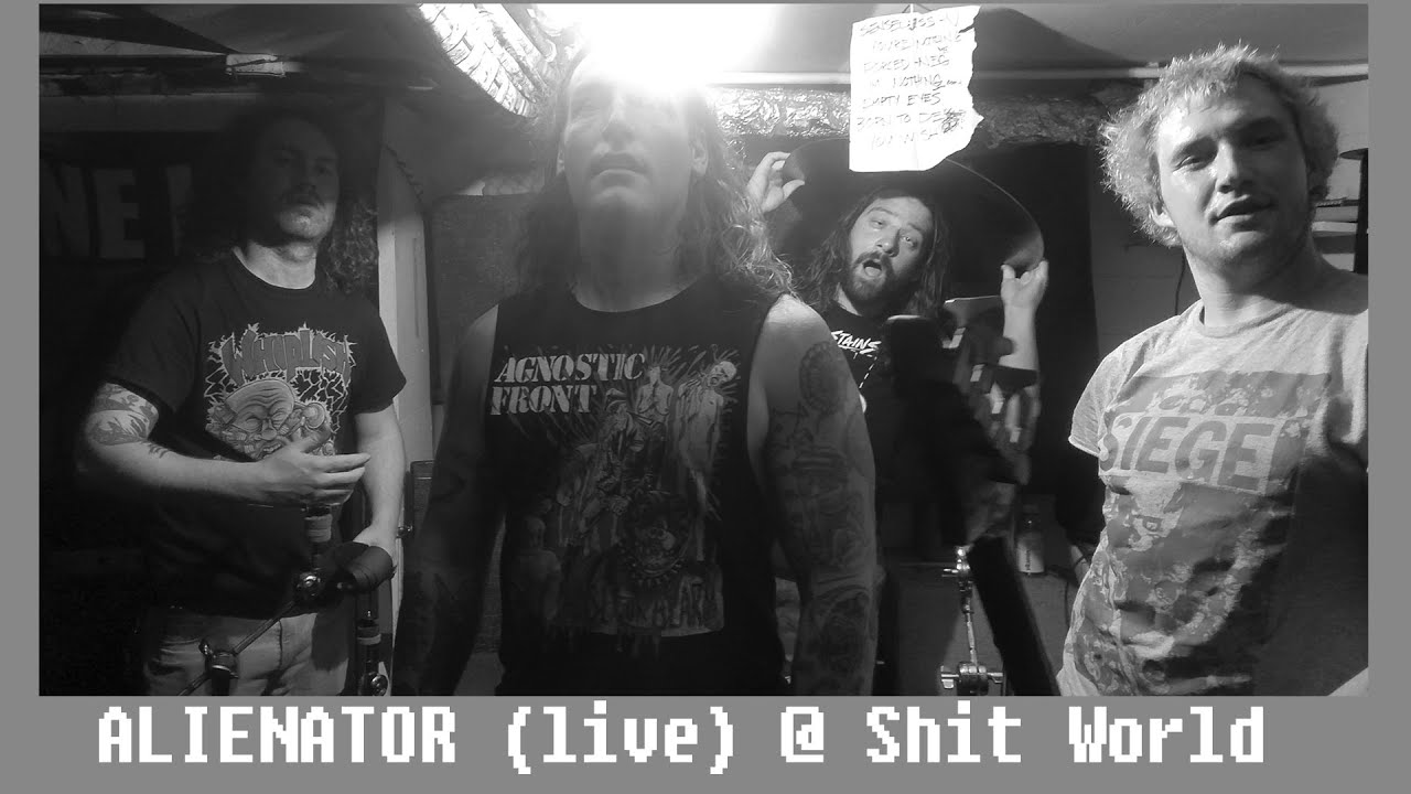 ALIENATOR (live) @ Shit World - YouTube