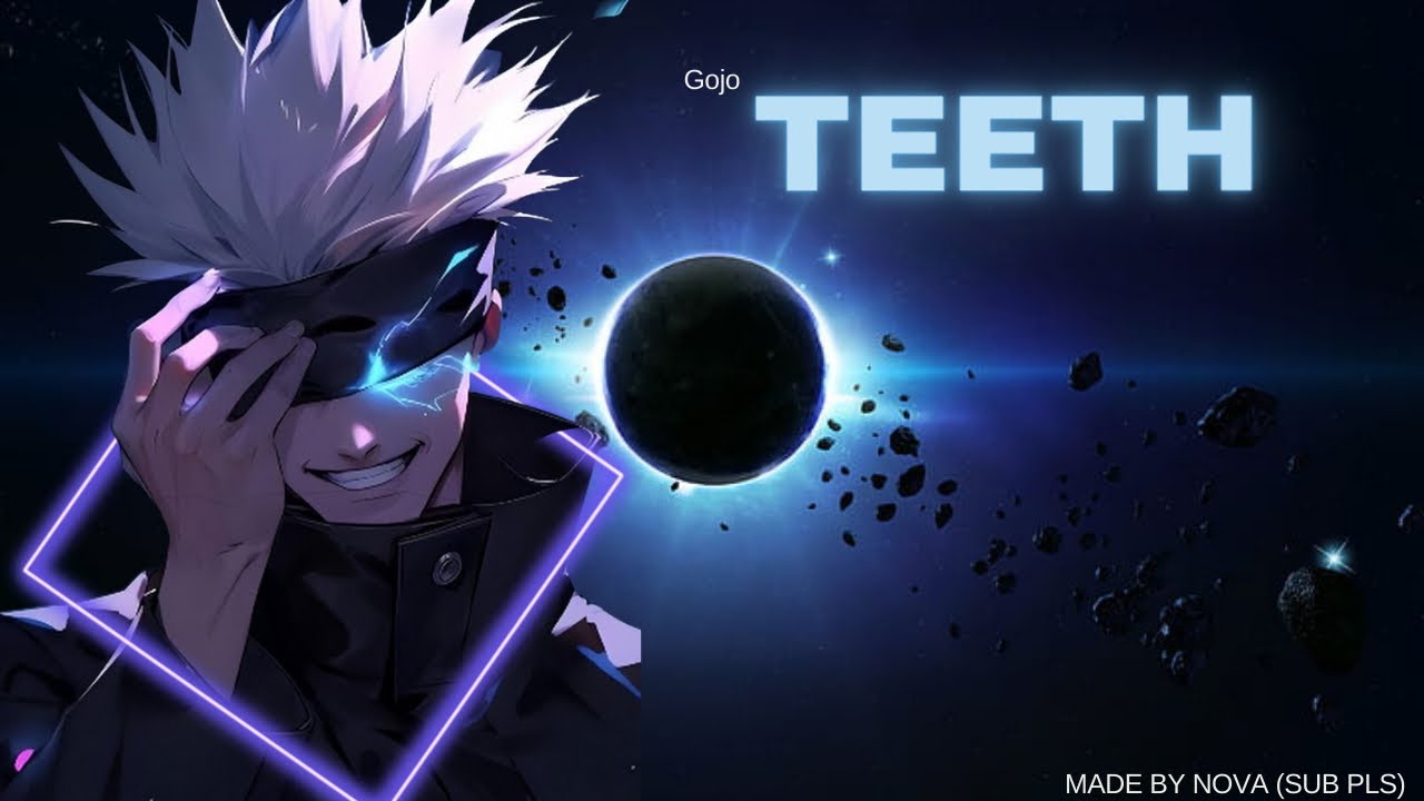 Gojo x teeth (amv/edit) - YouTube