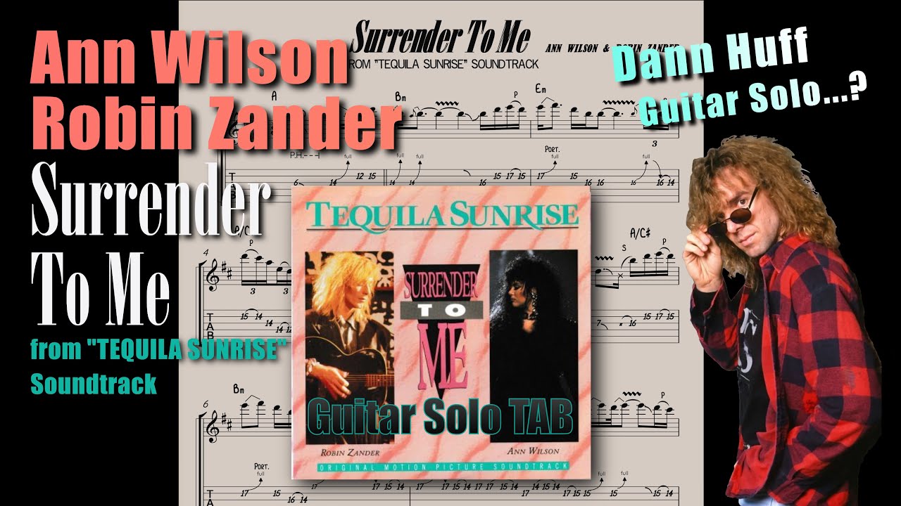【TAB】Ann Wilson & Robin Zander - Surrender To Me (Dann Huff, Xotic ...