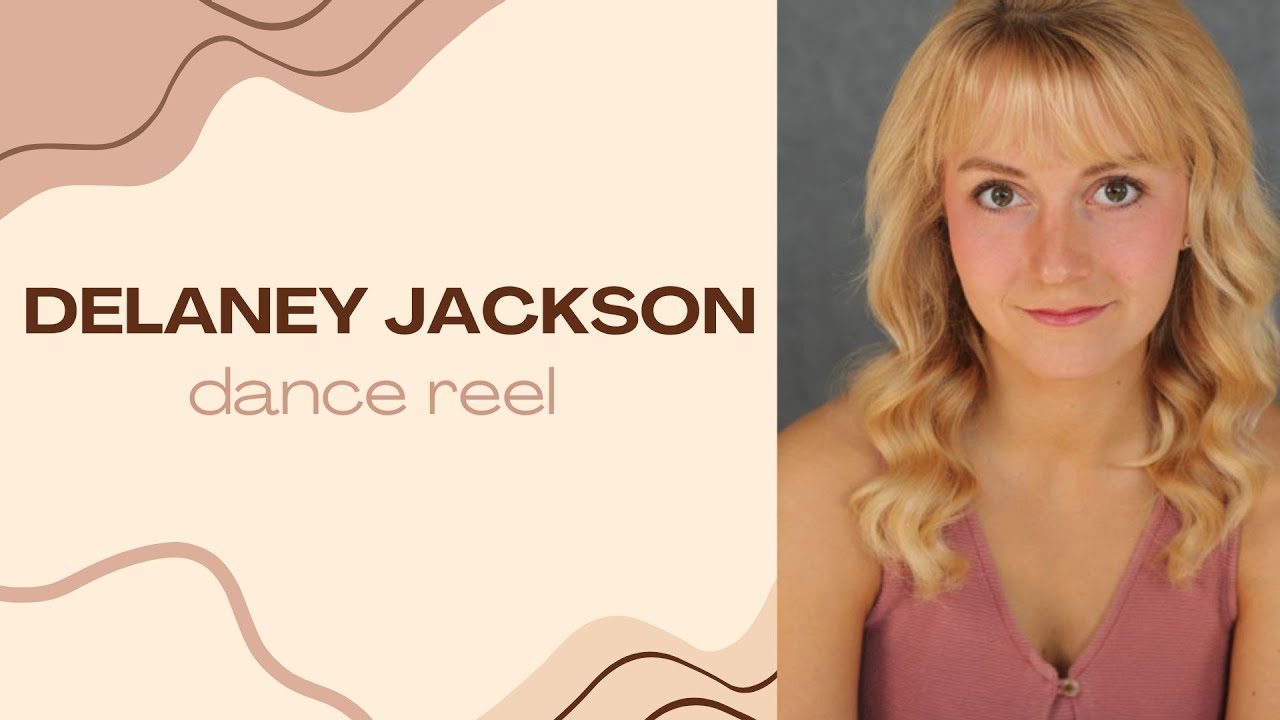DANCE REEL - Delaney Jackson - YouTube