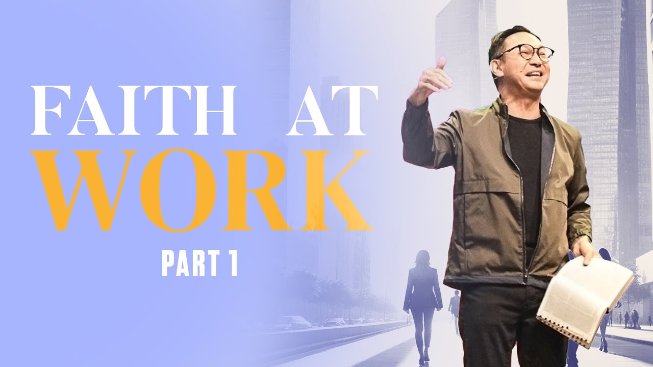 Faith At Work - PART 1 | ICC SUNDAY SERVICE 7 July 2024 - YouTube