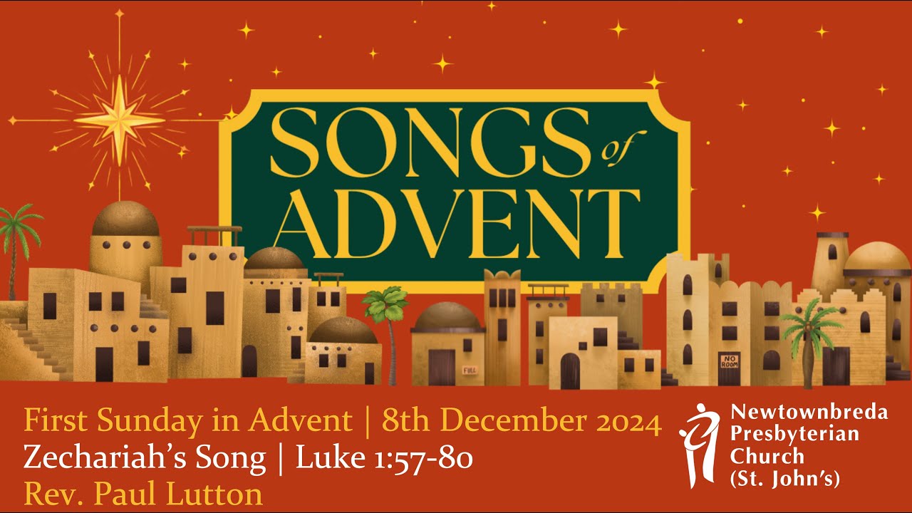 Songs of Advent: Zechariah's Song 08/12/2024 - YouTube