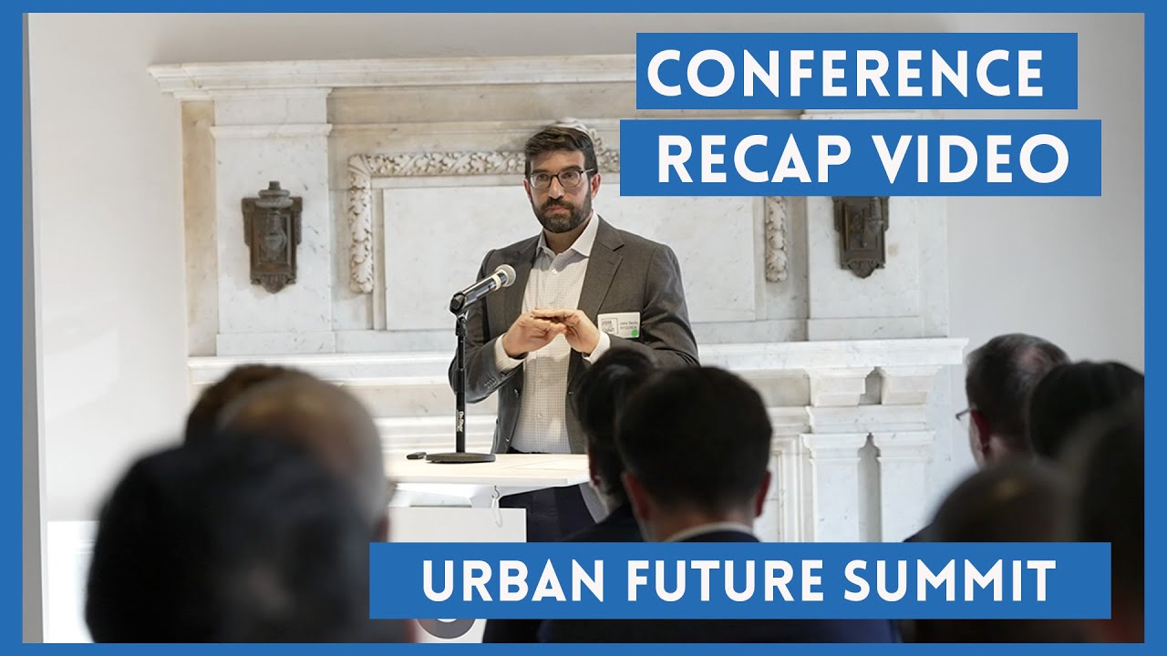 Conference Recap Video: Urban Future Summit 2022 - YouTube
