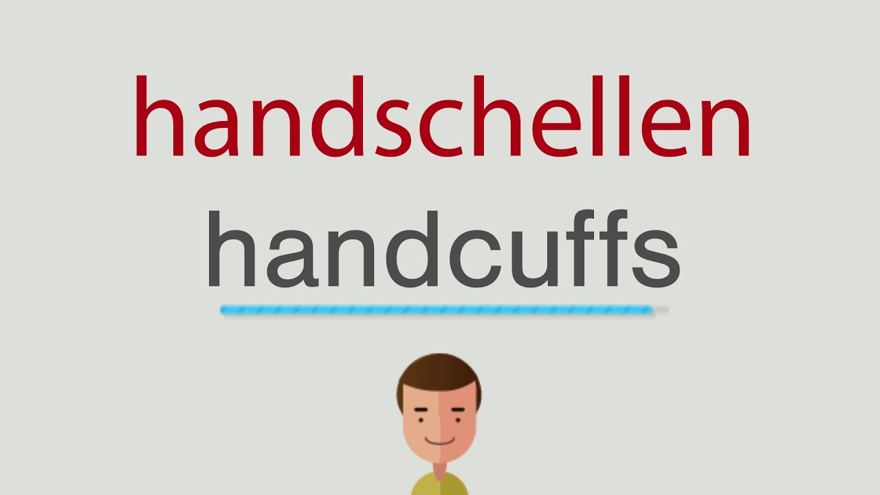 Wie heißt handschellen auf englisch - YouTube