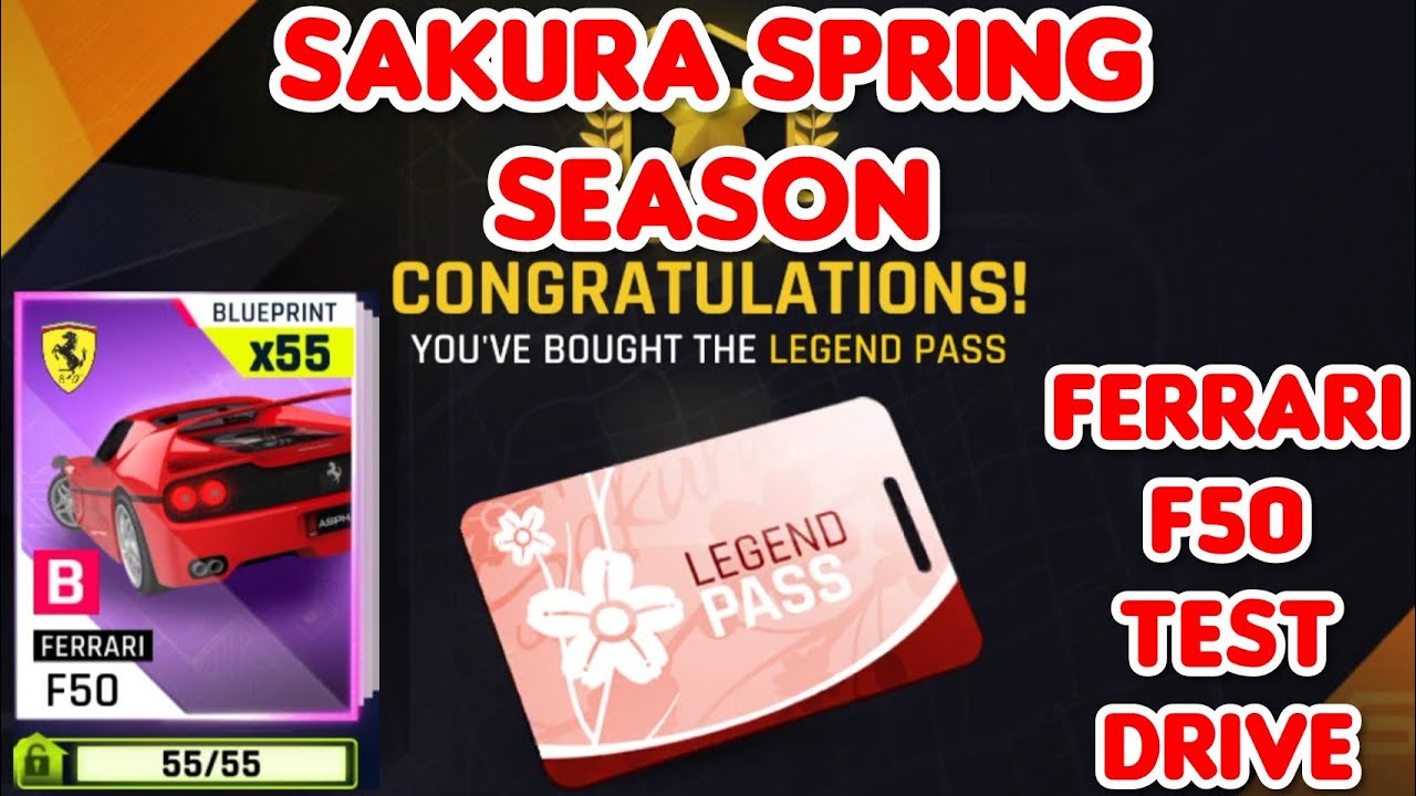Asphalt 9 - SAKURA SPRING Season Legend Pass & FERRARI F50 Unlocked ...