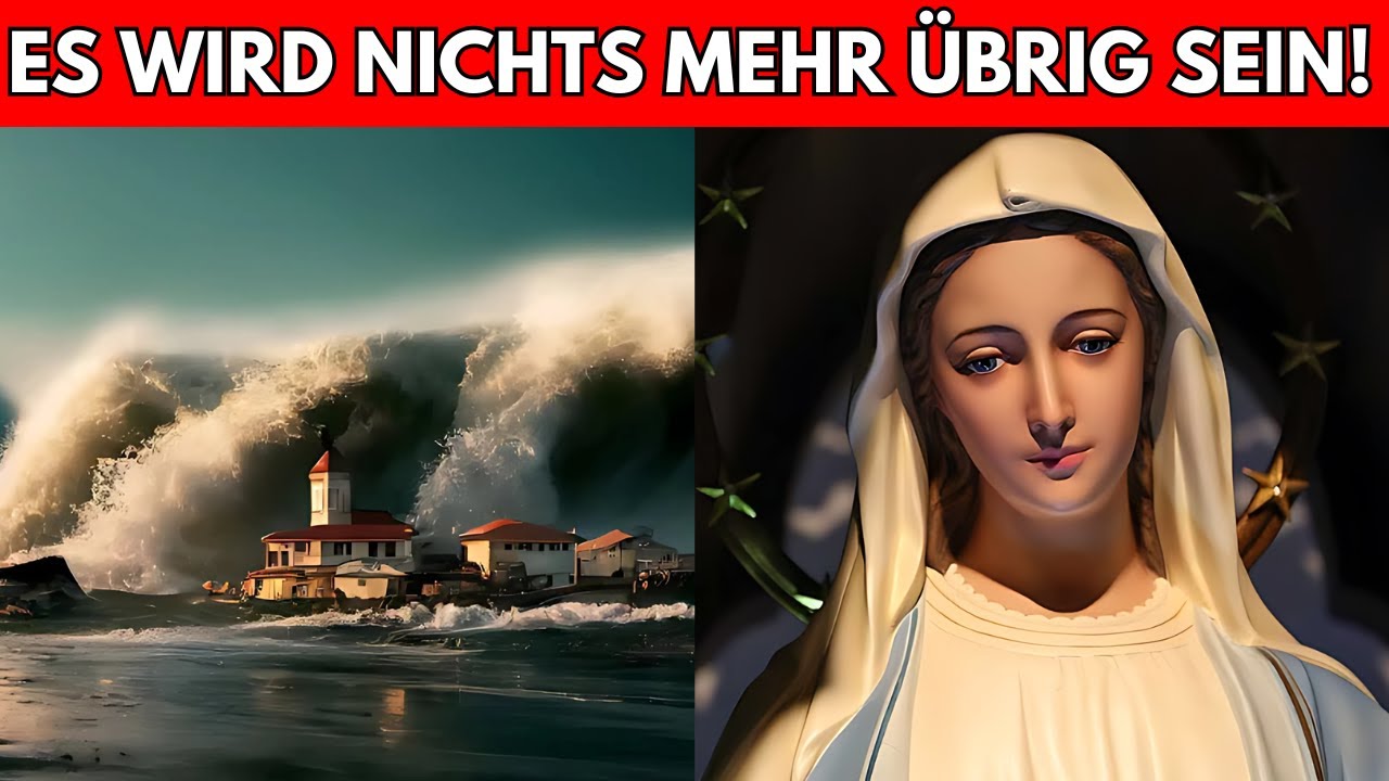 MACH DICH BEREIT! TÖDLICHE WARNUNG VON DER JUNGFRAU MARIA, ALLES WIRD ...