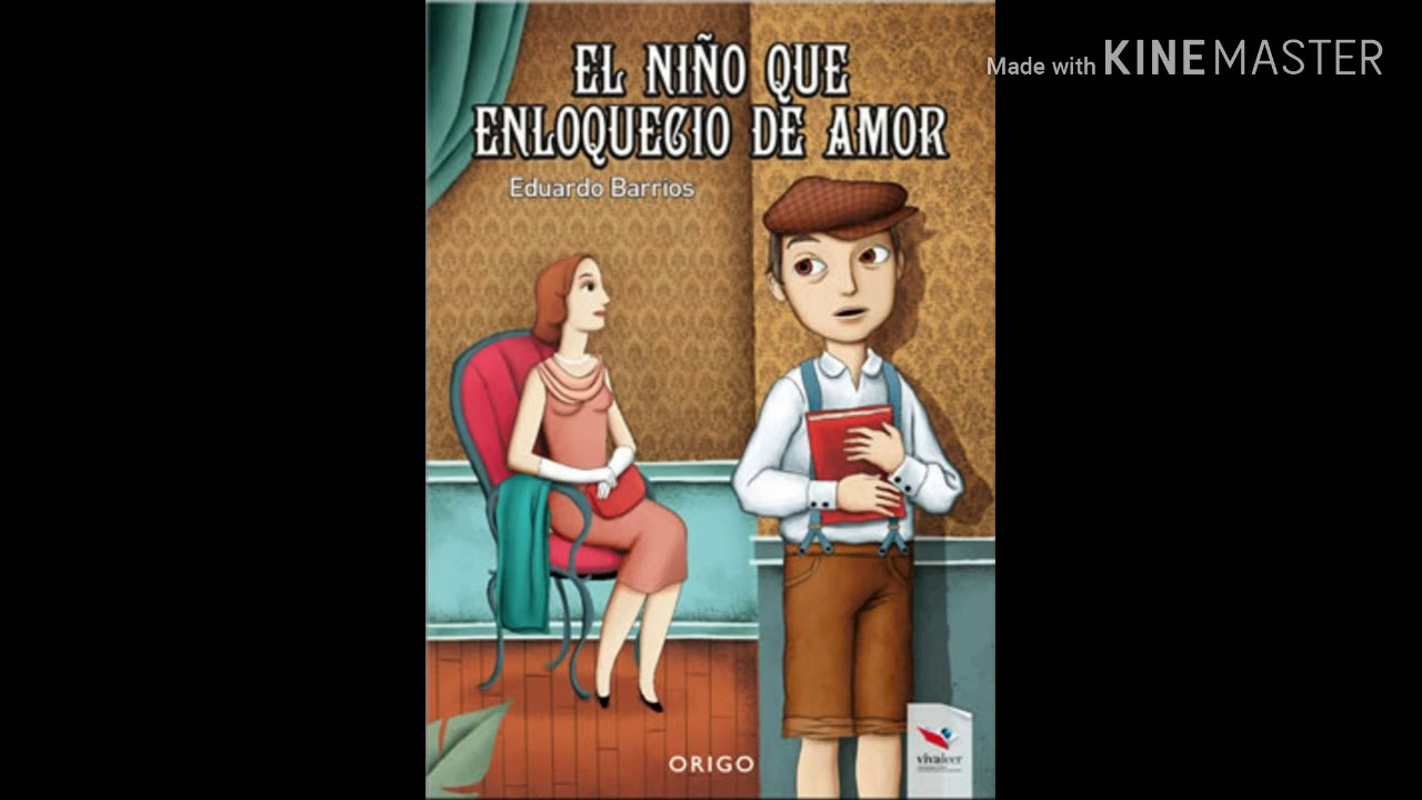 resumen el niño que enloqueció dé amor - YouTube