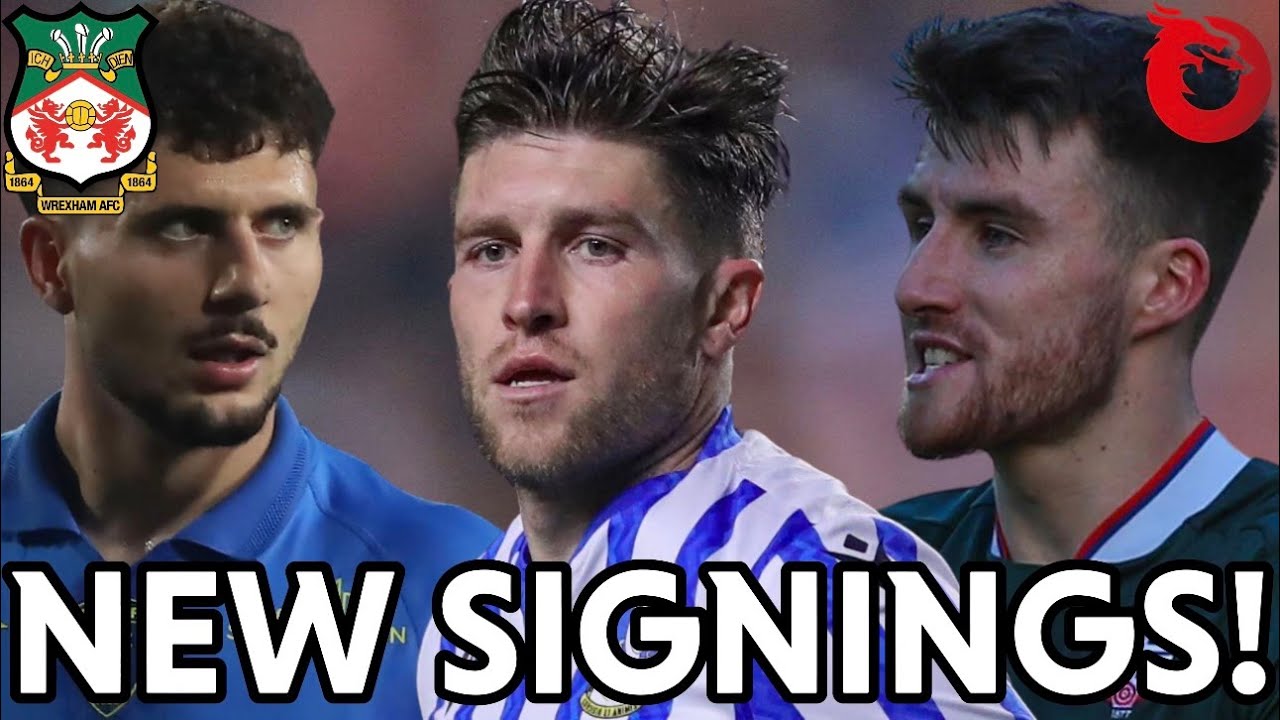 ️CAN THESE NEW WREXHAM AFC SIGNINGS ALLOW THE CLUB TO COMPETE IN THE ...