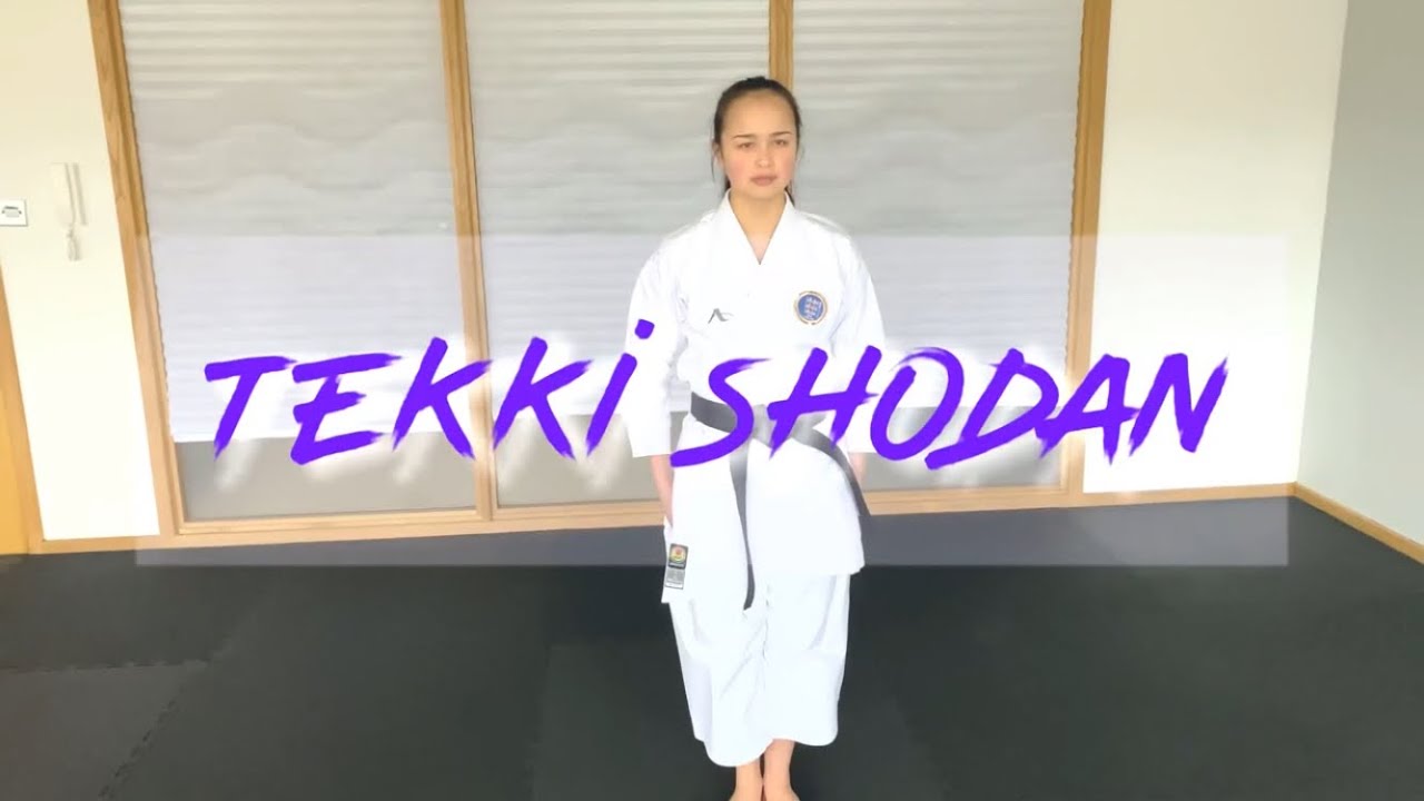 Tekki Shodan - Purple and White belt Kata - 4th Kyu - YouTube