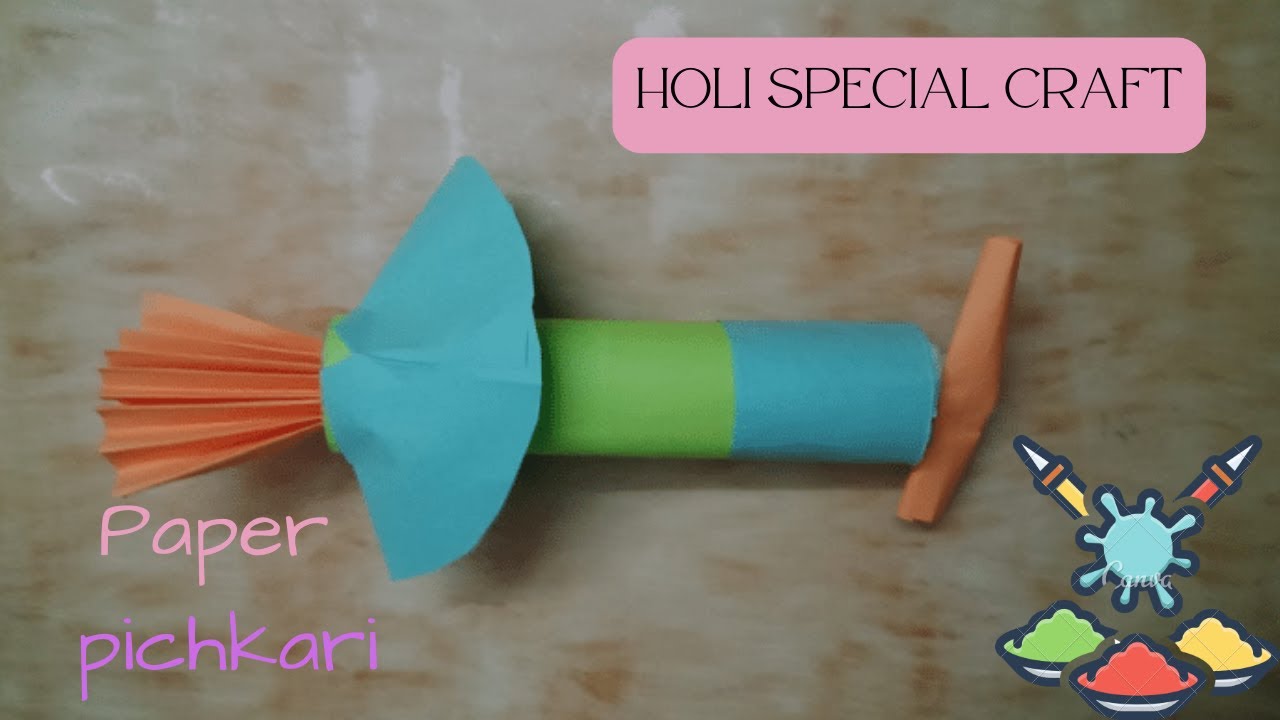 How to make paper pichkari | paper pichkari |Holi special craft | DIY ...