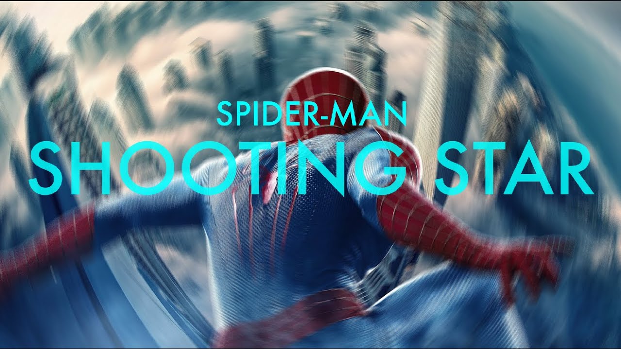 Spider-Man | Shooting Star - An Edit - YouTube