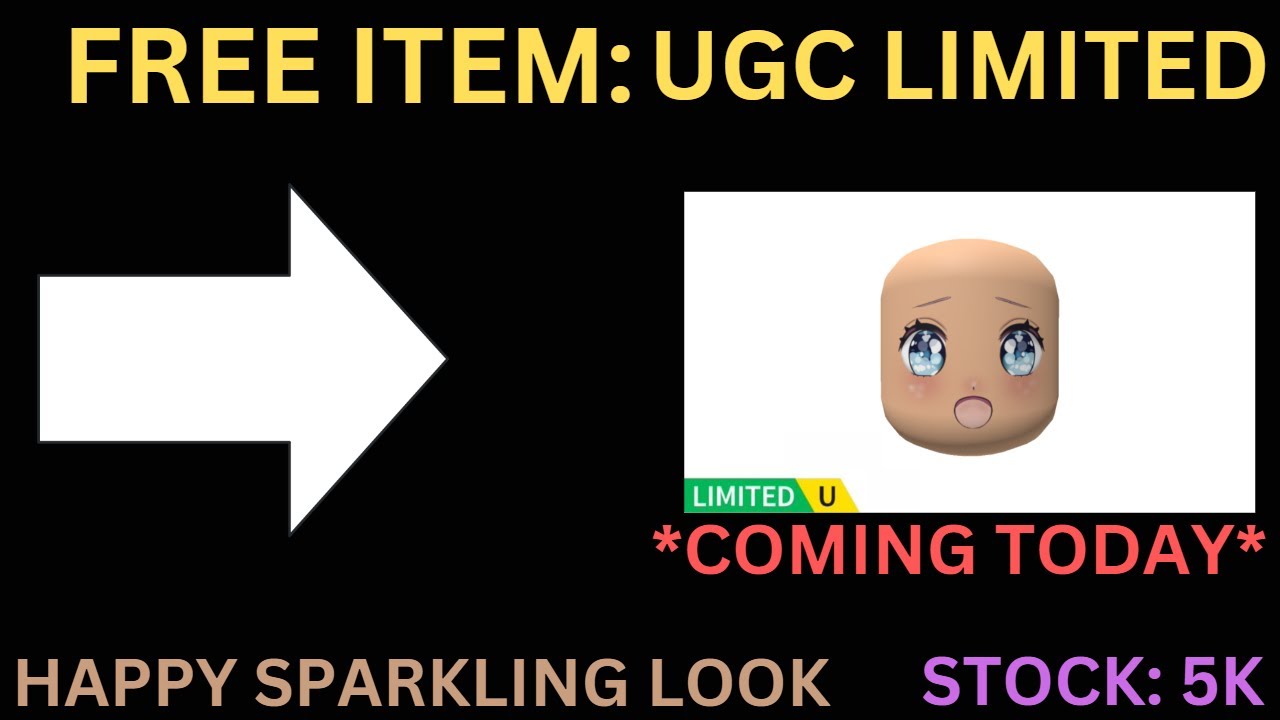 [FREE UGC LIMITED] HOW TO GET Happy Sparkling Look Face IN ROBLOX. [5K ...