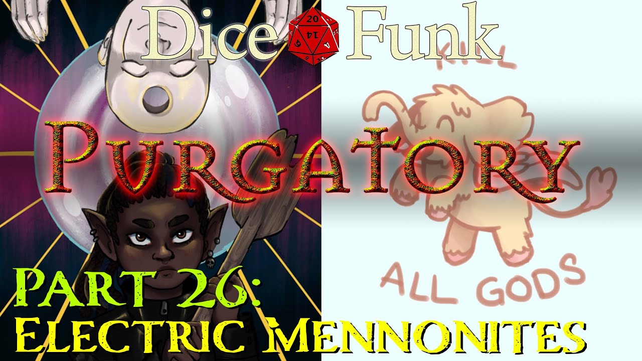 Dice Funk S6: Part 26 - Electric Mennonites - YouTube