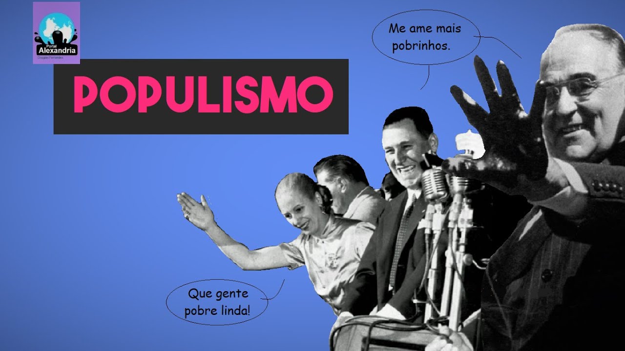 Você sabe O QUE É POPULISMO: Entenda o Populismo na AMÉRICA LATINA ...