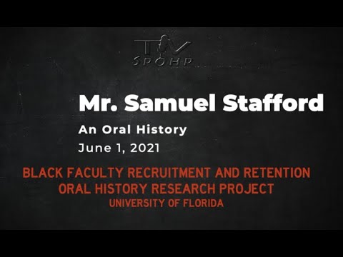 An Oral History With Samuel Stafford June 1, 2021 - YouTube