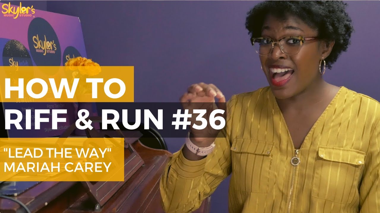 How to Sing Riff & Run #36 | Lead the Way by Mariah Carey - YouTube
