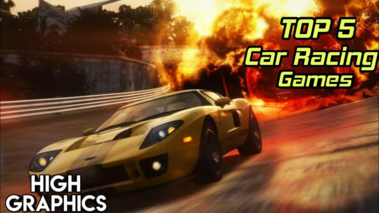 TOP 5 BEST | HIGHLY GRAPHICS | CAR RACING GAMES | Beast OP Gaming ...
