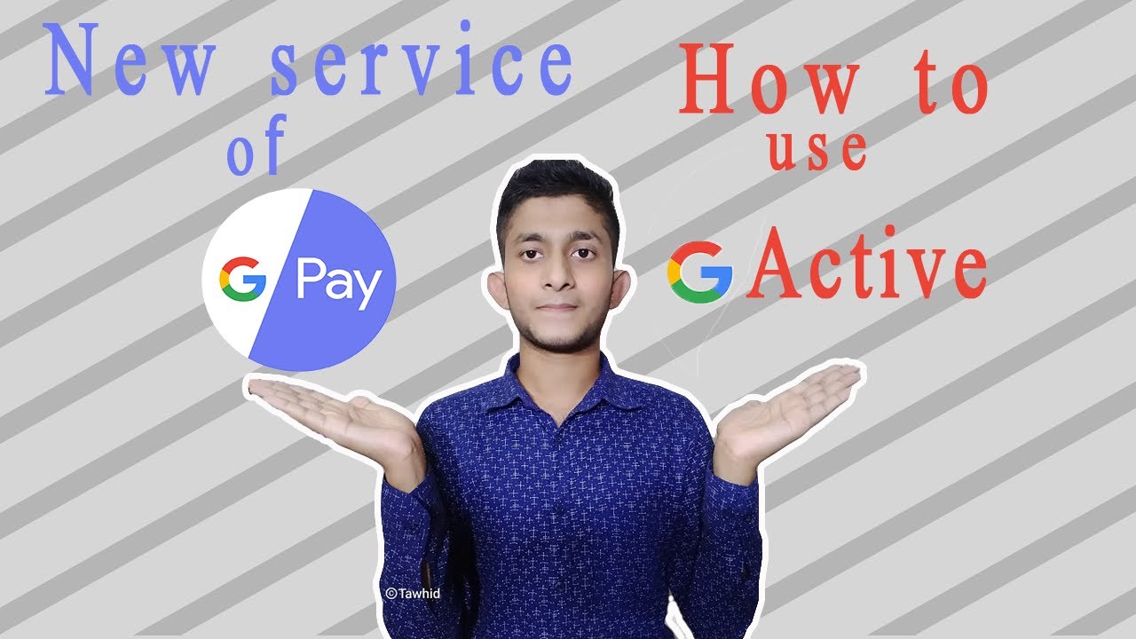 Google pay and using google activity ! - YouTube