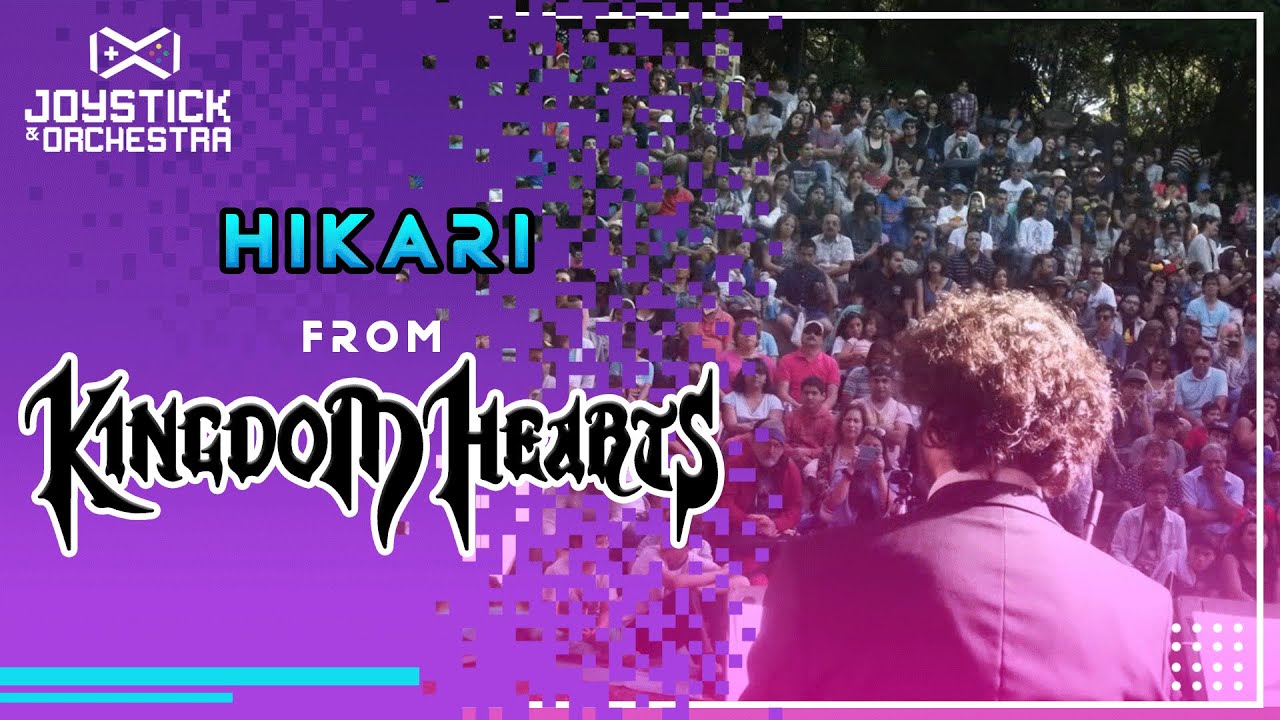"Hikari" from Kingdom Hearts / Joystick and Orchestra Parque Alessandri ...