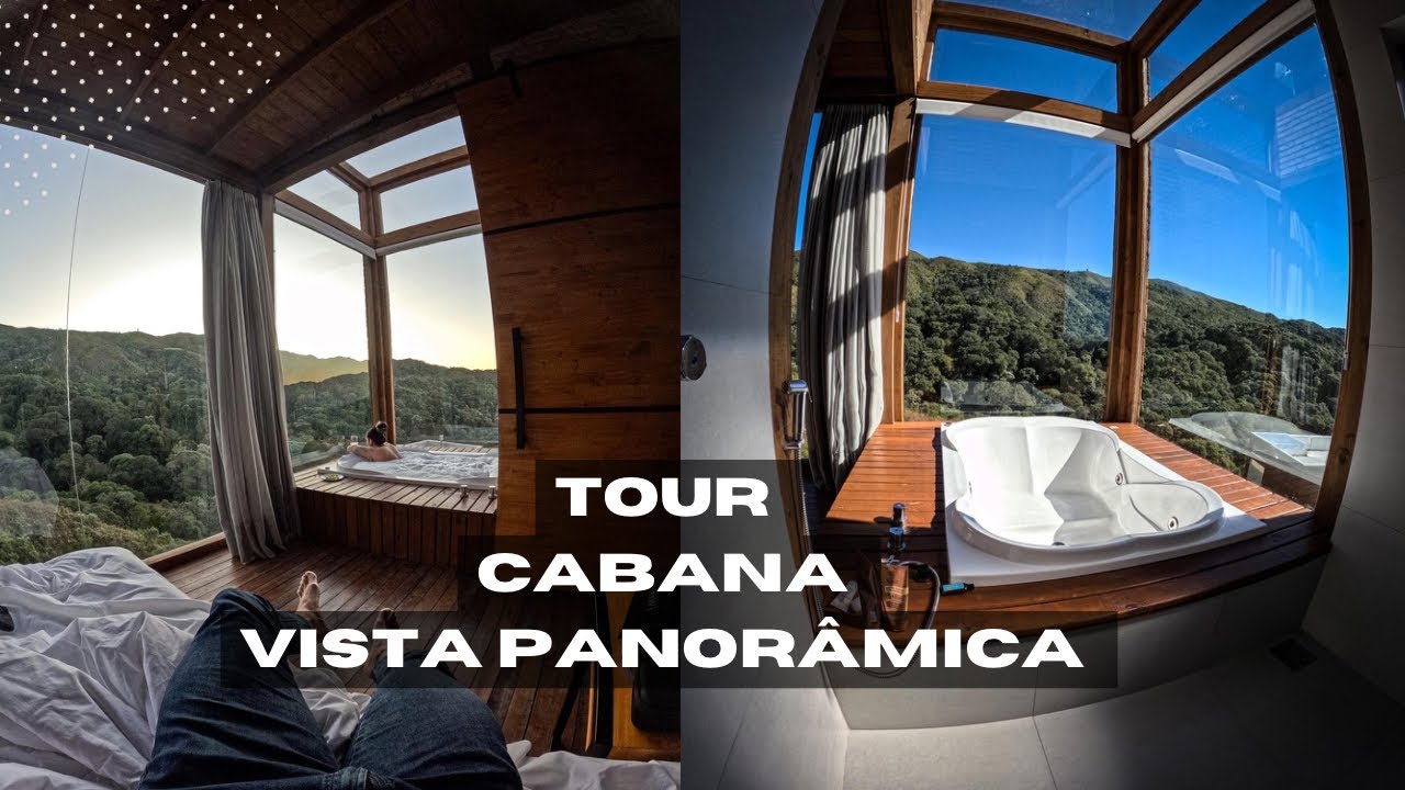 TOUR CABANA COM VISTA PANORÂMICA - YouTube