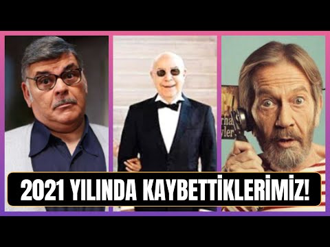 2021 Yılında Aramızdan Ayrılan Tüm Ünlüler!
