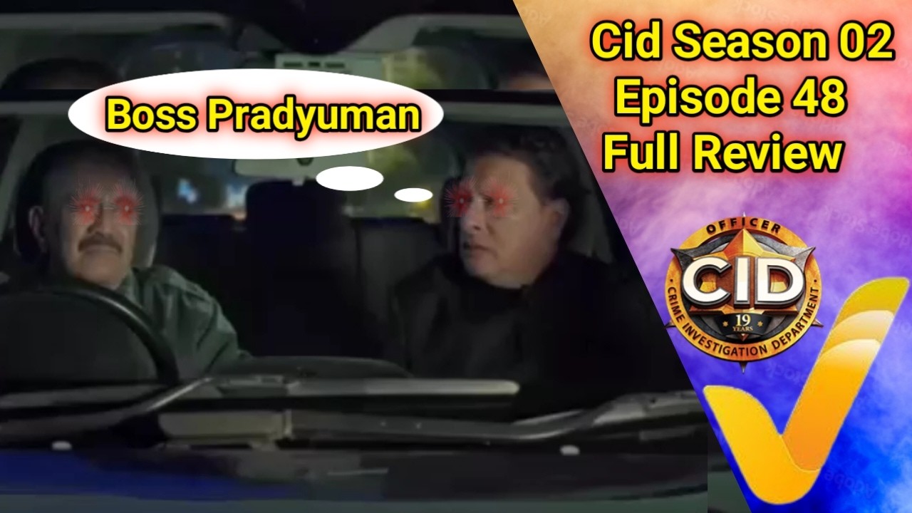 Cid Season 02 Episode 48 Is ACP Pradyuman SECRETLY Helping Most Wanted ...