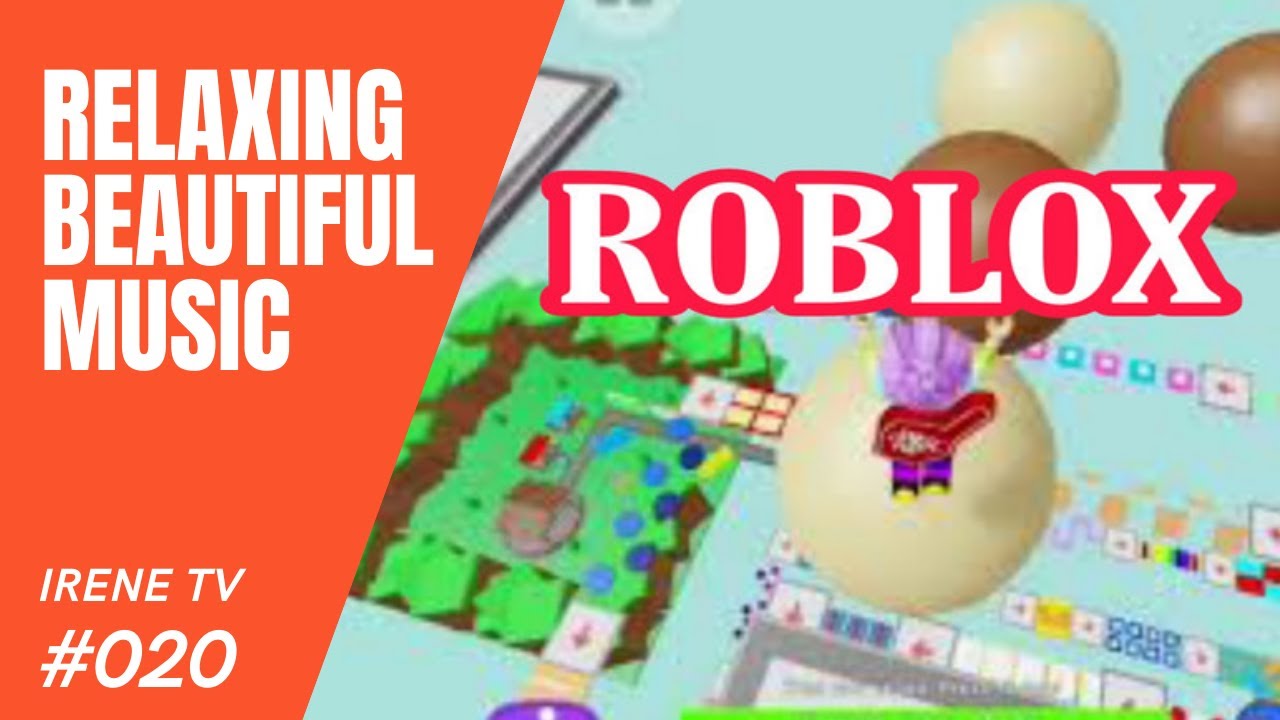 ROBLOX | RELAXING BEAUTIFUL CLASSICAL MUSIC INSTRUMENTAL | IRENE TV ...