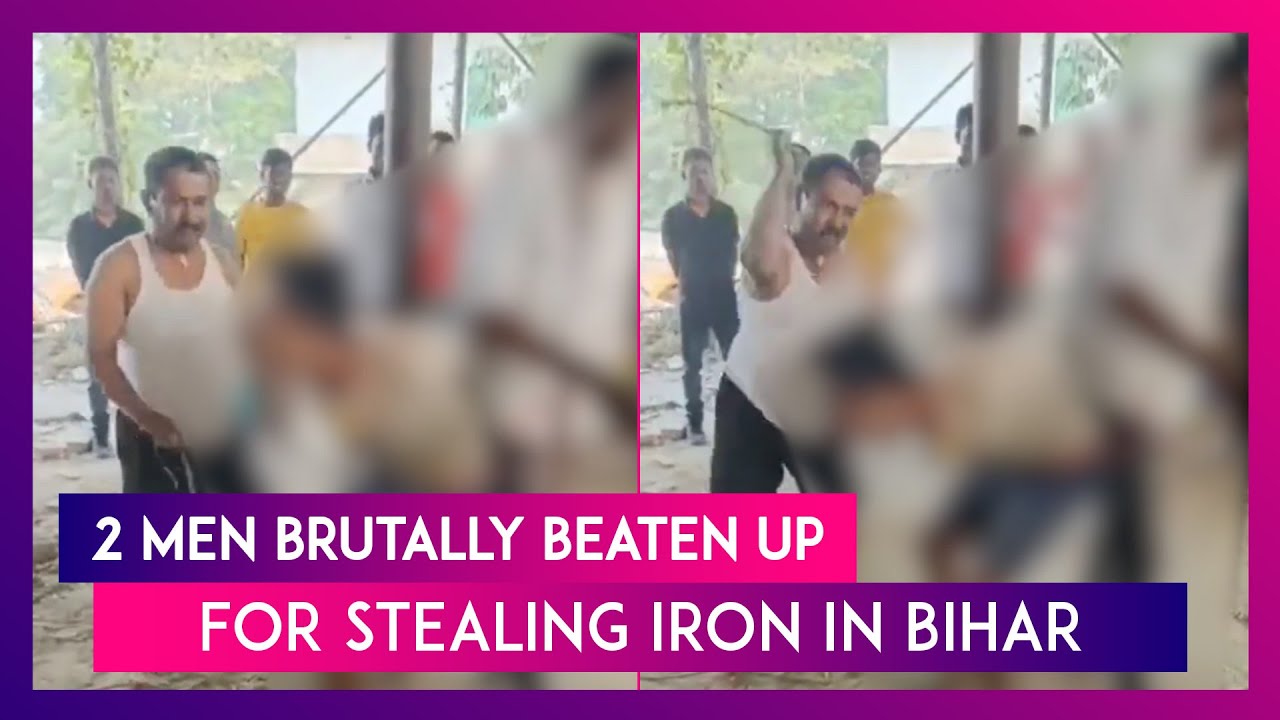 Two Men Brutally Beaten Up For Stealing Iron In Bihar’s Muzaffarpur ...