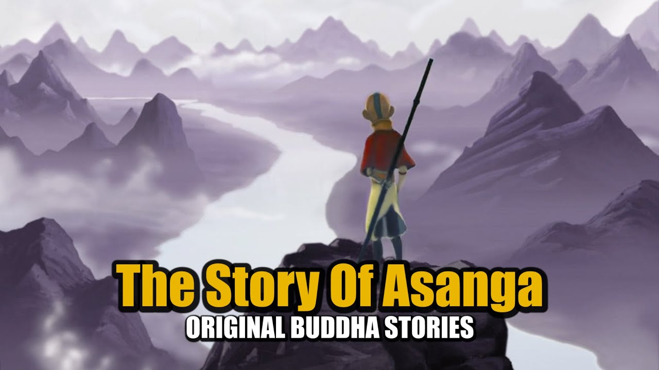 The Story Of Asanga - original buddha stories - YouTube