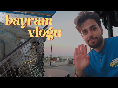 BAYRAM VLOGU | kız arkadaşımın babası ile tanıştım, kurban kesimi