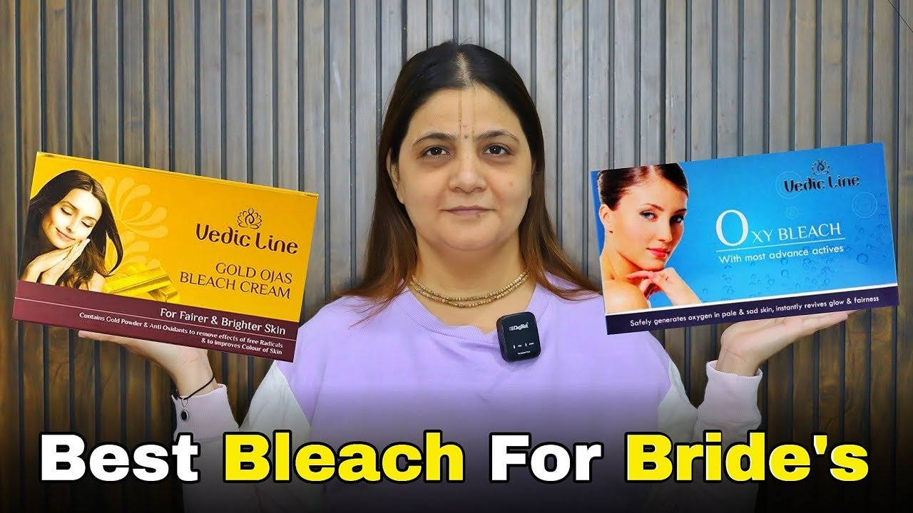 दुल्हन के लिए बेस्ट ब्लीच कौन सी है | Best Bleach for bride's | Face ...