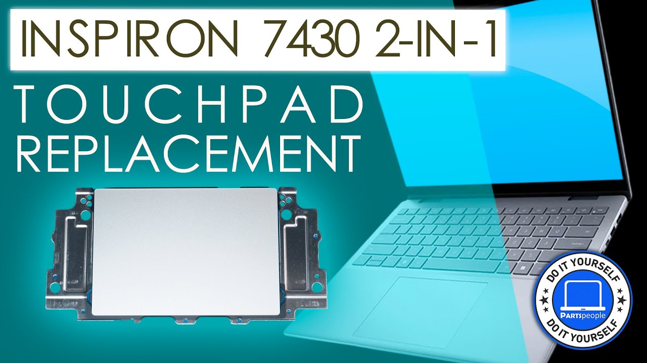 How To Replace Your Touchpad | Dell Inspiron 14 7430 2-in-1 - YouTube