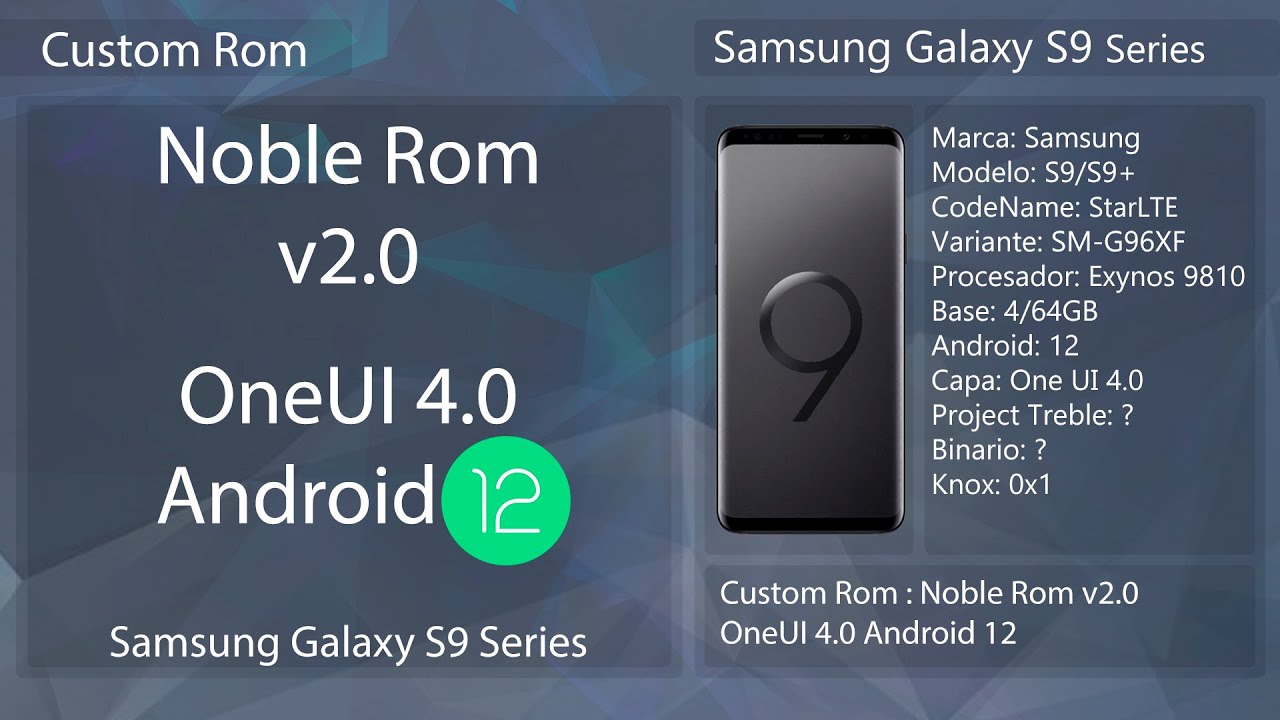 Noble Rom v2.0 One UI 4.0 Android 12 - Samsung Galaxy S9 Series - YouTube