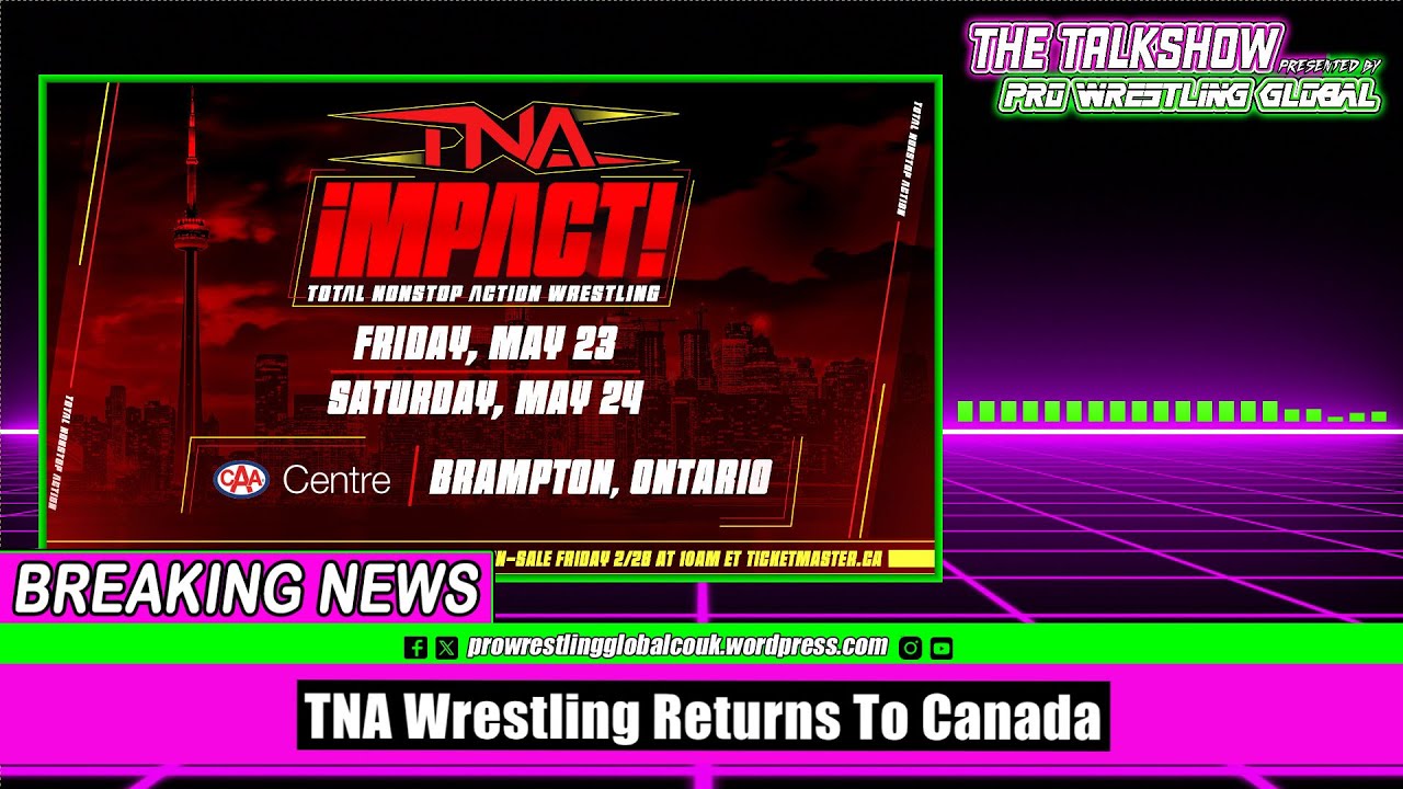 TNA Wrestling Returns To Canada - YouTube