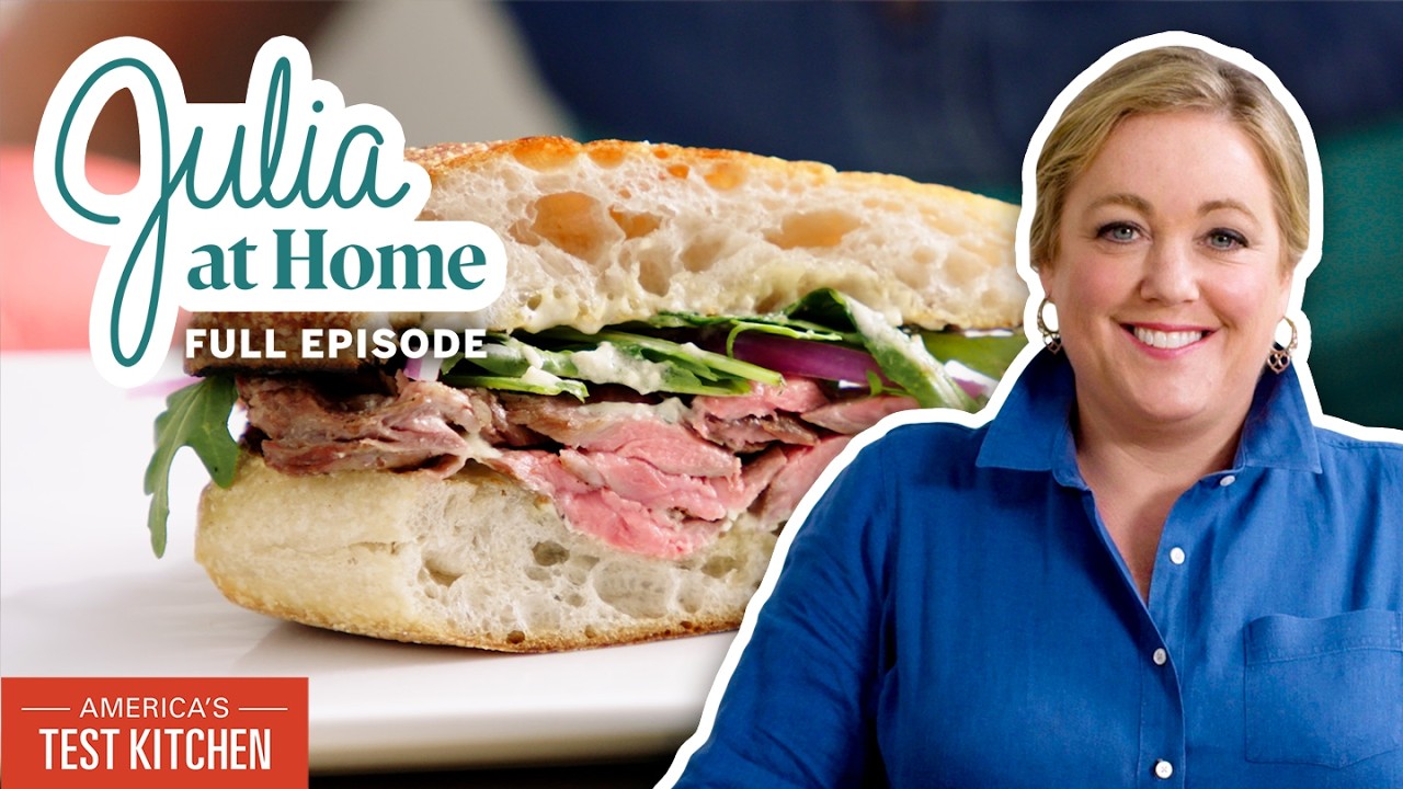 How to Make Steak Sandwiches and Potato Salad | Julia At Home Full Episode (S4 E2) - YouTube