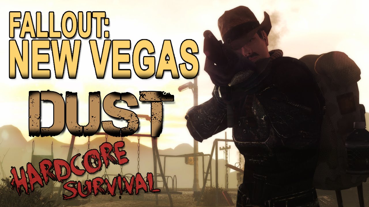 Fallout New Vegas! | DUST Mod Permadeath! | Part #1 | Hardcore Survival ...