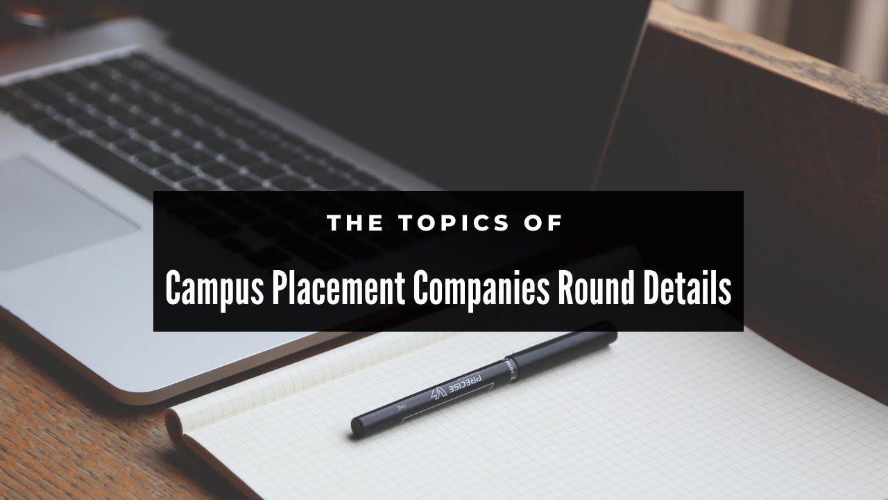 24. Placement Round of Companies in Campus Placement? What and Where to ...
