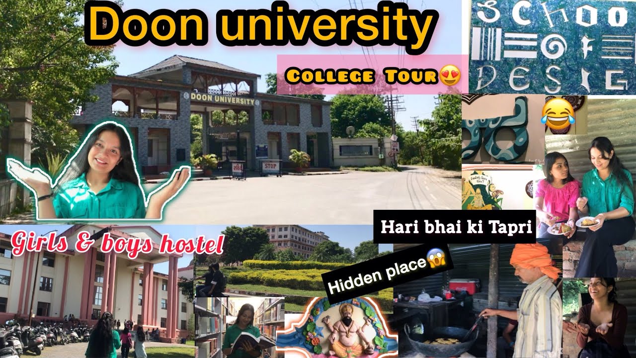 Doon university college tour😍//Girls & boys hostel//Hidden place😱# ...