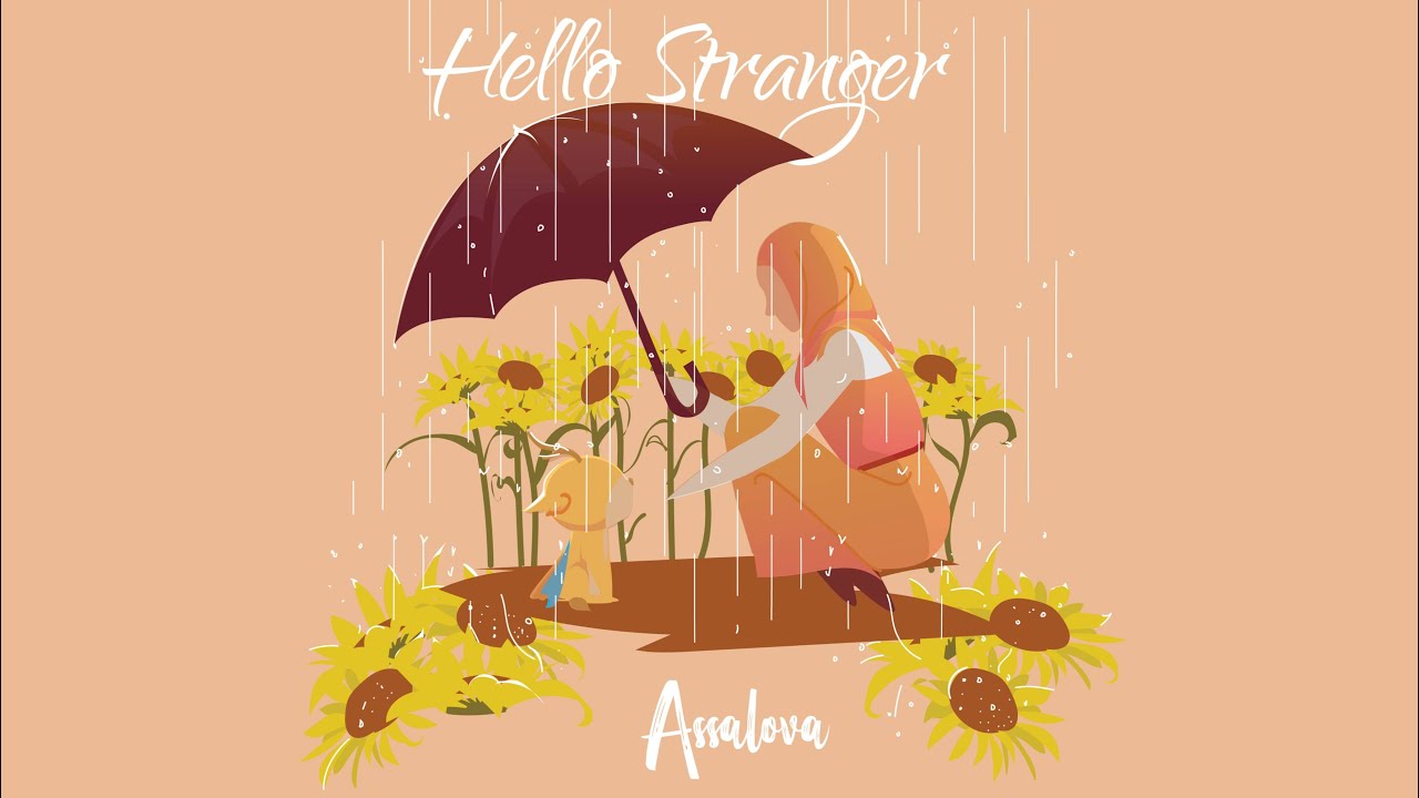 Assalova - Hello Stranger (Official Animated Lyric Video) - YouTube