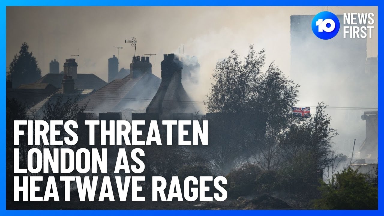 UK Heatwave Breaks Records And Sparks Fires | 10 News First - YouTube